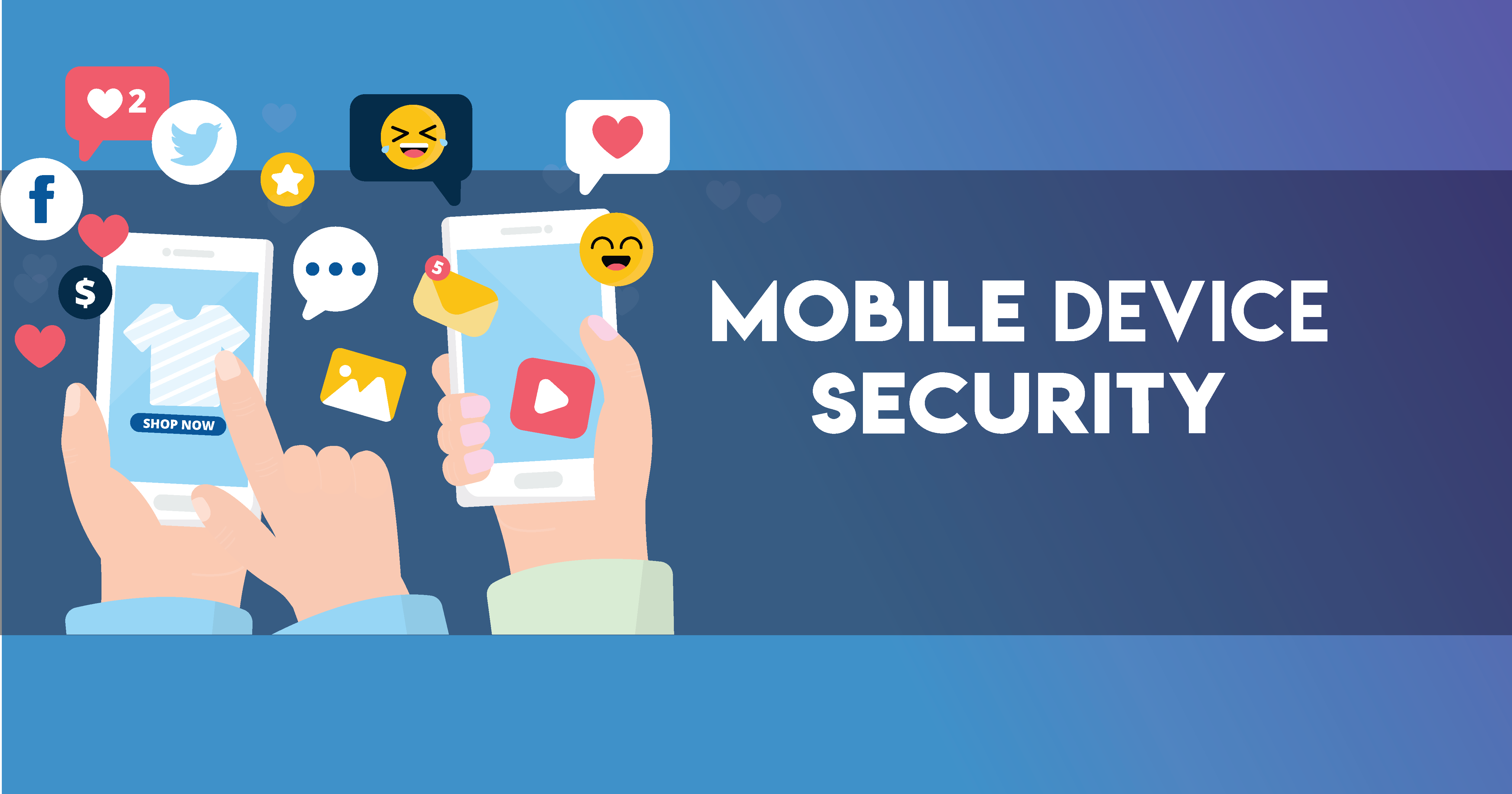 Mobile Device Security