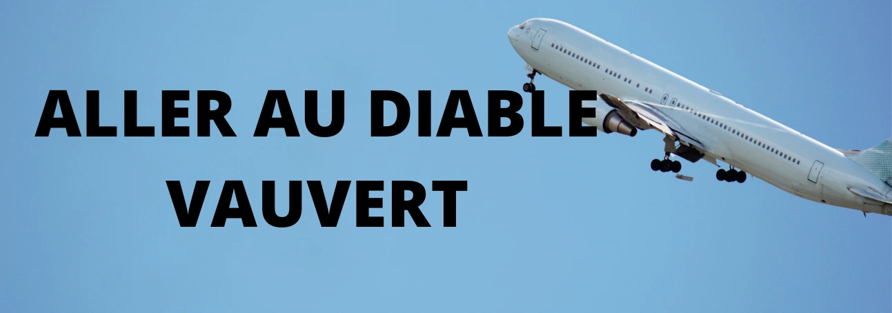 « Aller au diable Vauvert » : Que signifie cette expression française