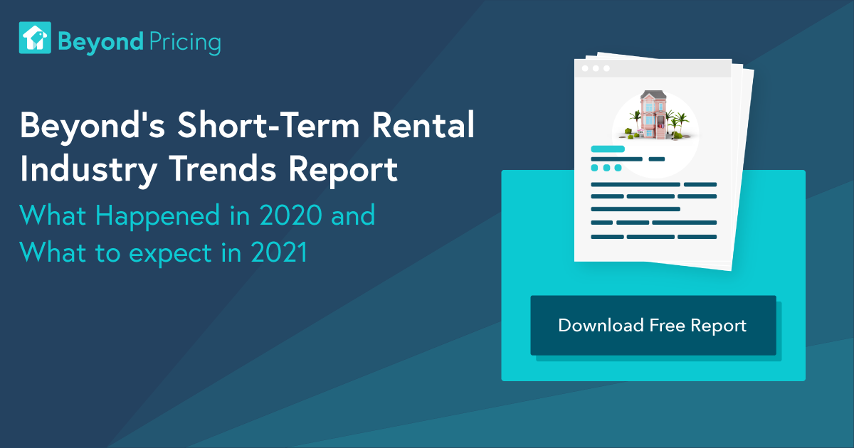 Beyond’s Short-Term Rental Industry Trends Report