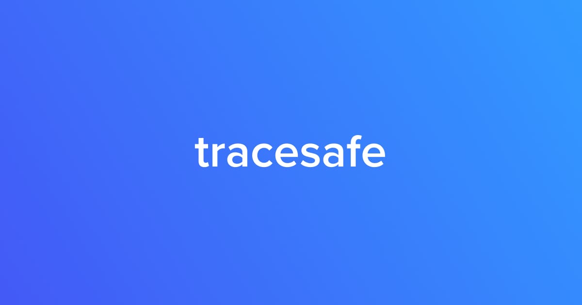 About TraceSafe