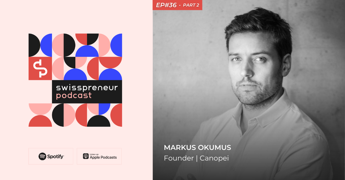 Markus Okumus - Canopei | How To Hire And Manage Your Startup Team