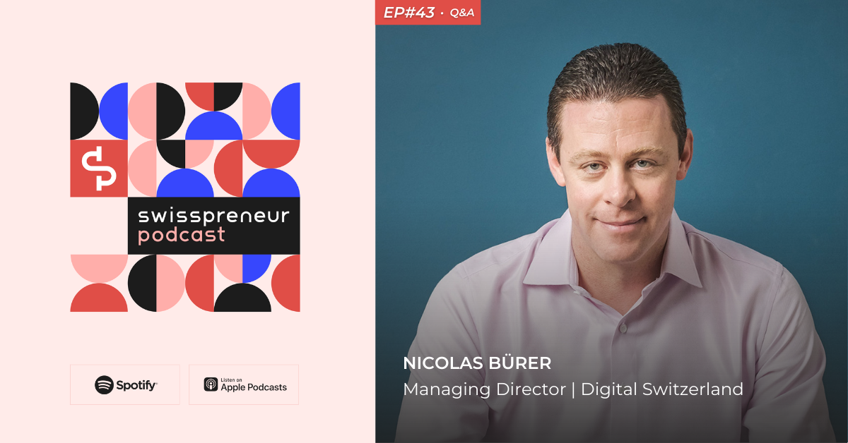 Nicolas Bürer - DigitalSwitzerland | Q&A On Accelerators & Incubators ...