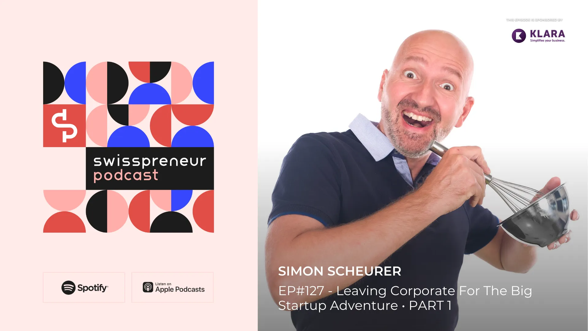 Simon Scheurer | Leaving Corporate For The Big Startup Adventure