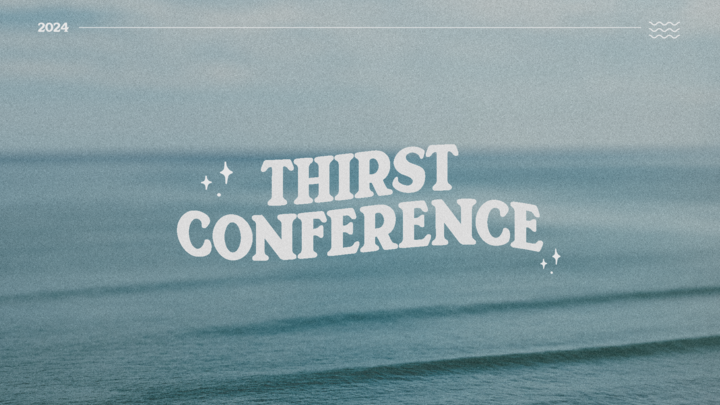 Thirst Conference 2024