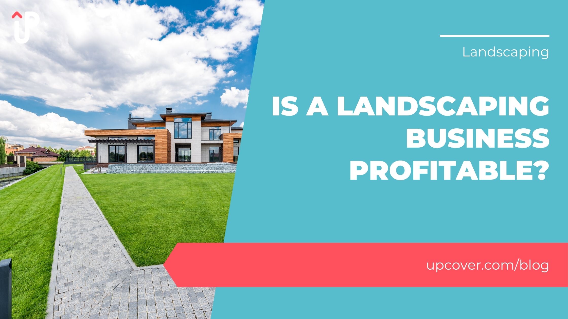 Is A Landscaping Business Profitable? | upcover Blog
