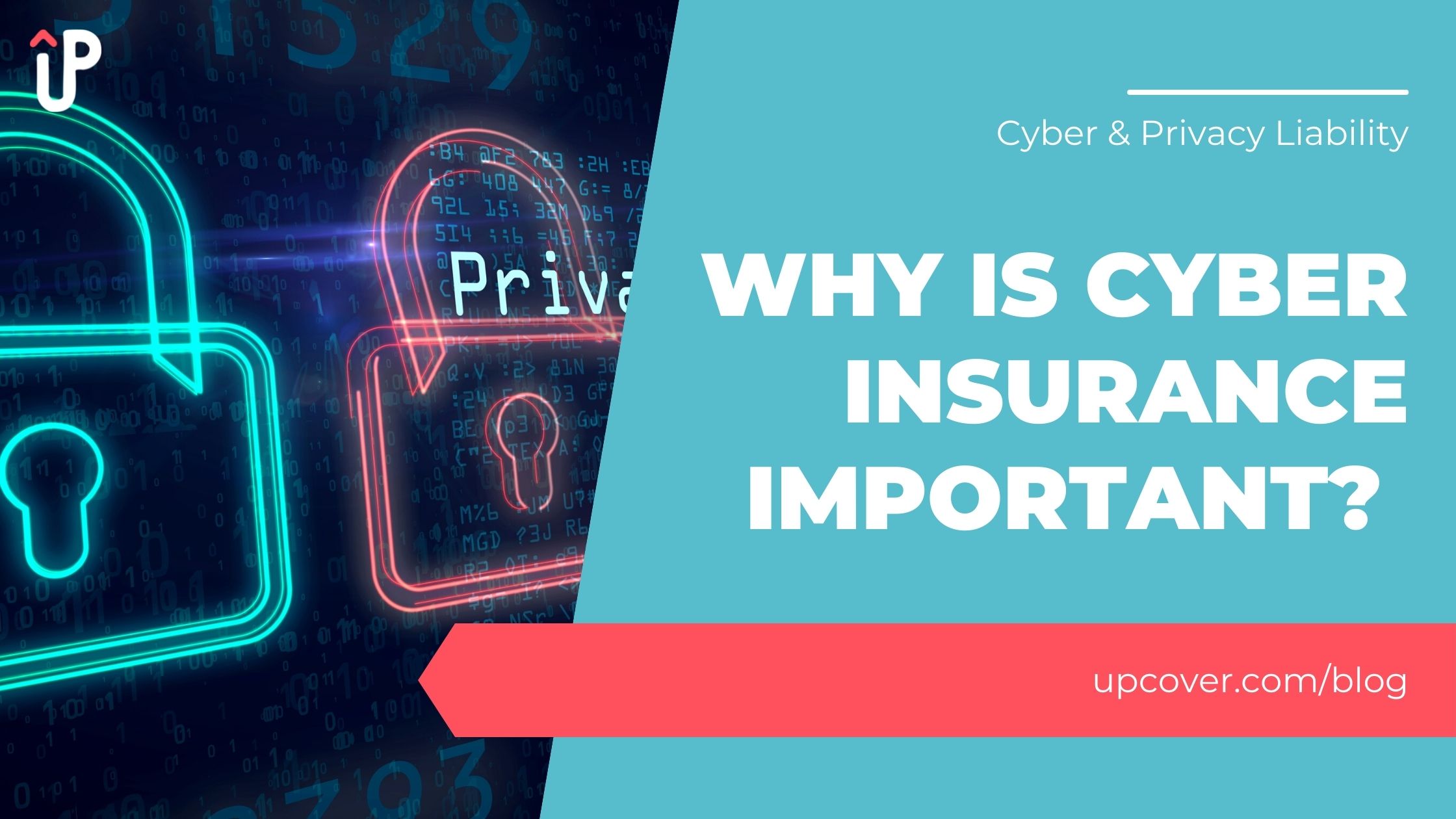 Why Is Cyber Insurance Important? | upcover Blog
