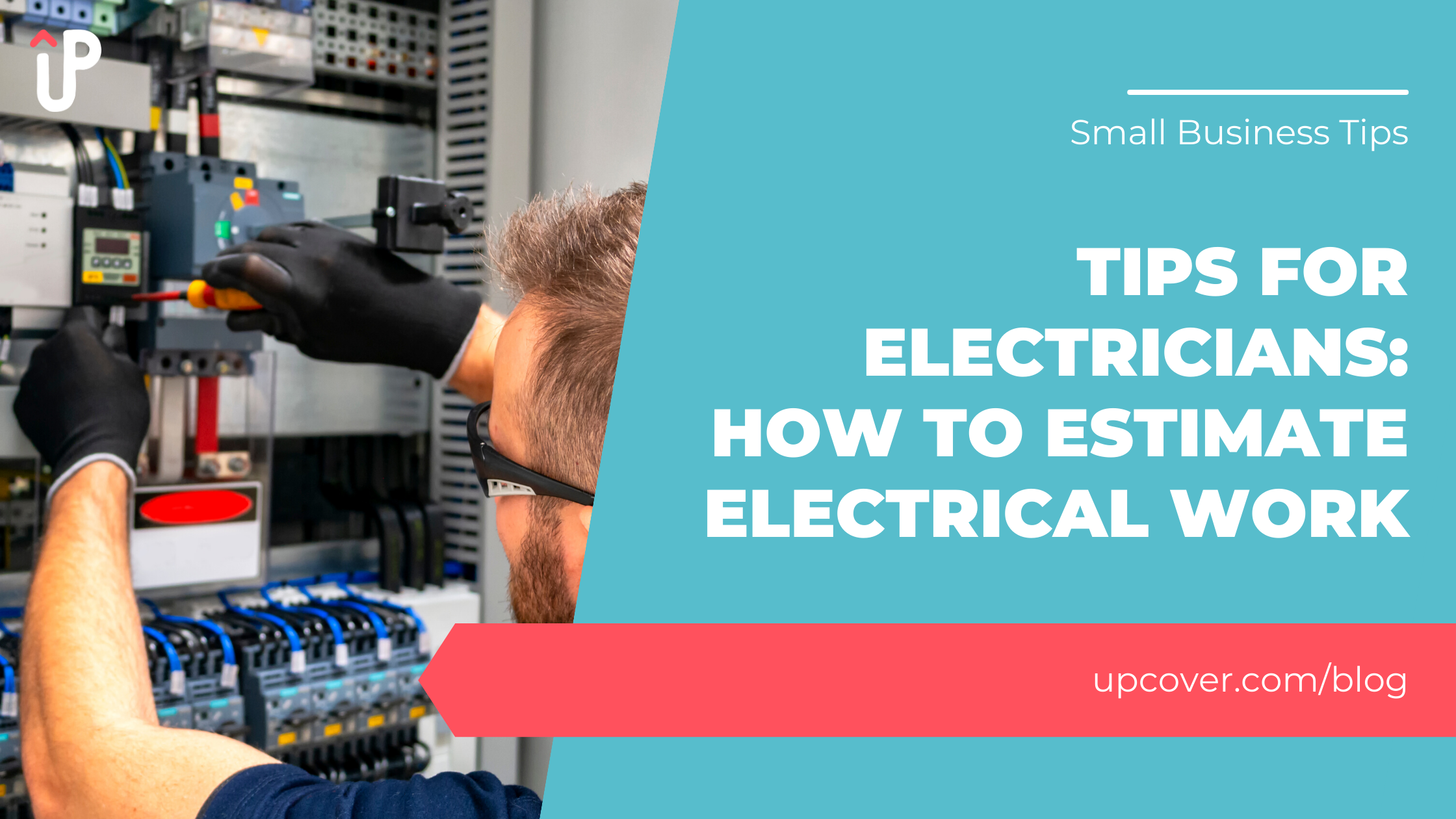 Tips for Electricians: How to Estimate Electrical Work | upcover ...