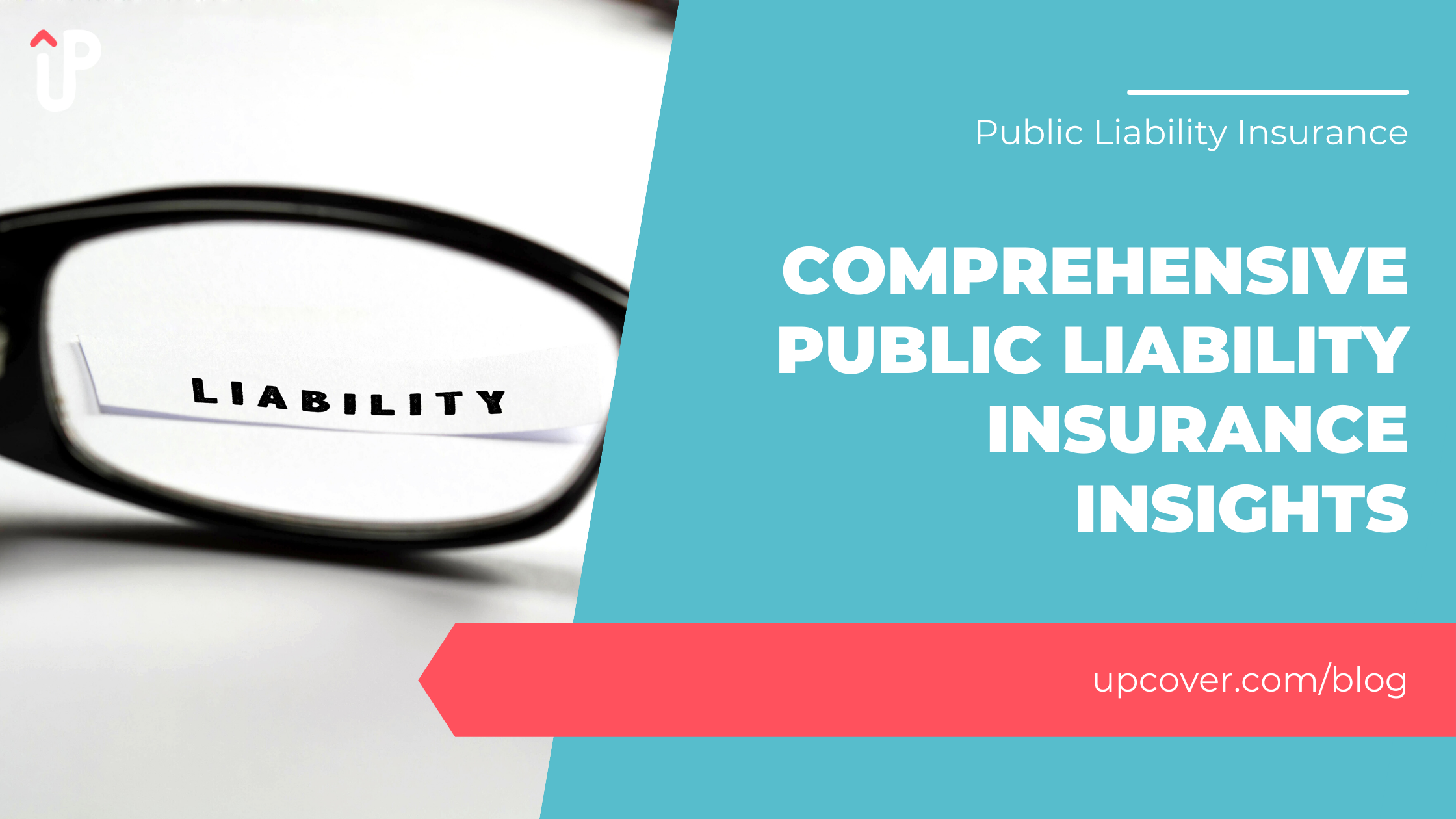 Comprehensive Public Liability Insurance Insights | upcover.com ...