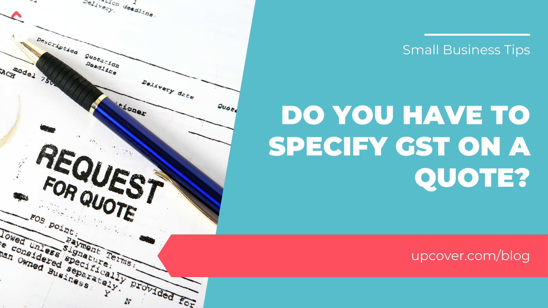 Do You Have to Specify GST on a Quote? | upcover Blog