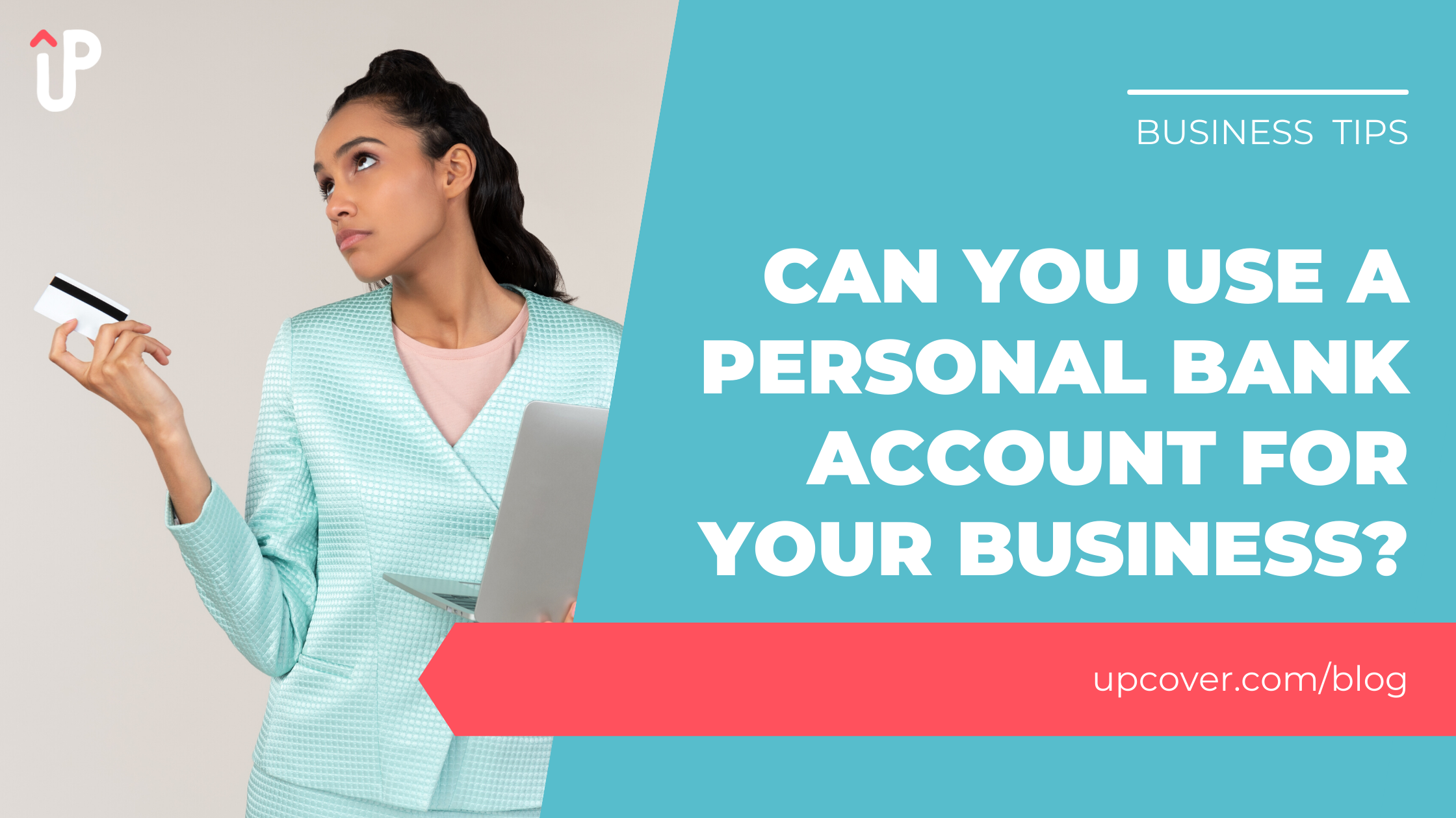 Can you use a personal bank account for your small business? | upcover ...
