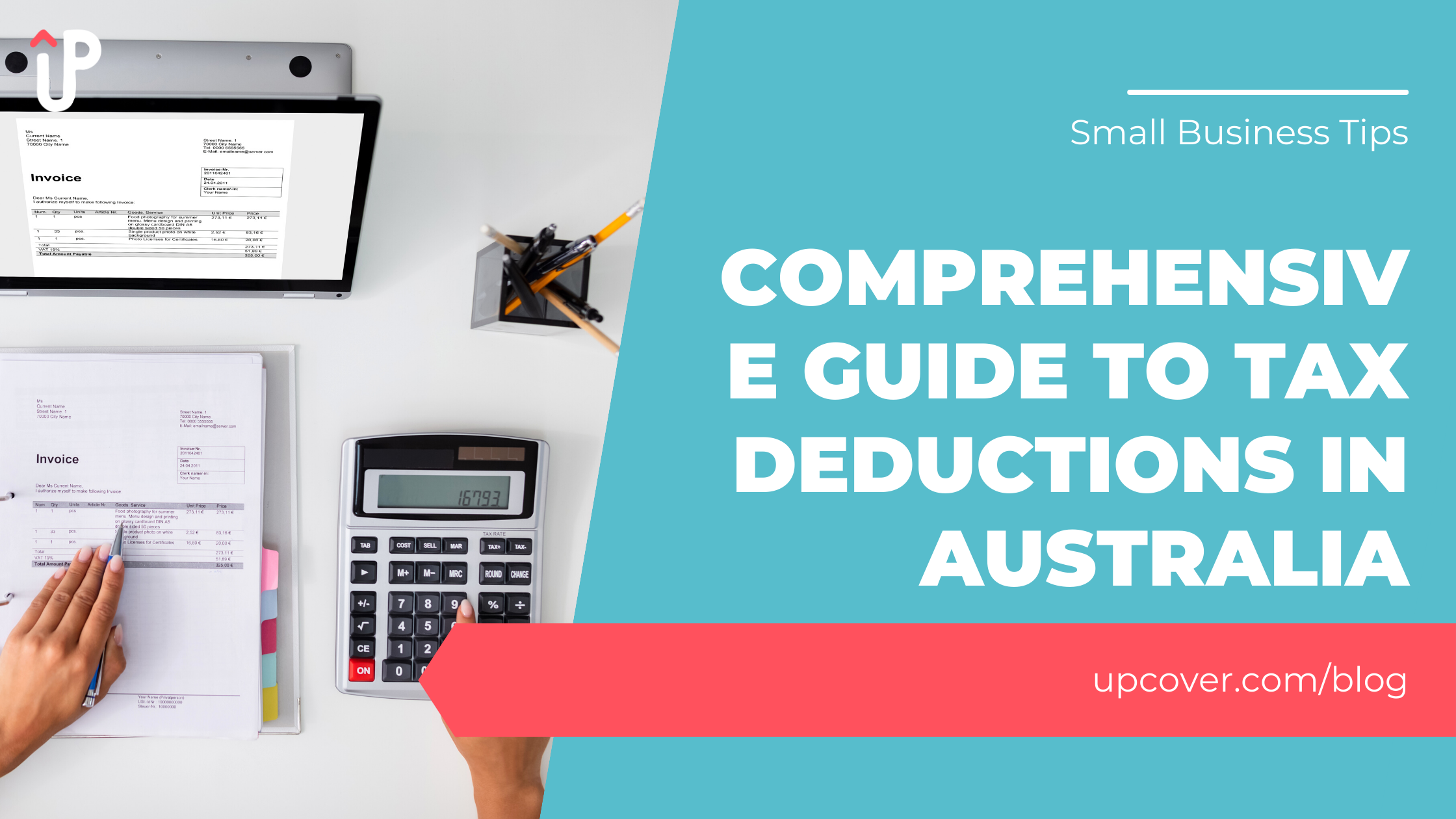 Comprehensive Guide to Tax Deductions in Australia | upcover | upcover Blog