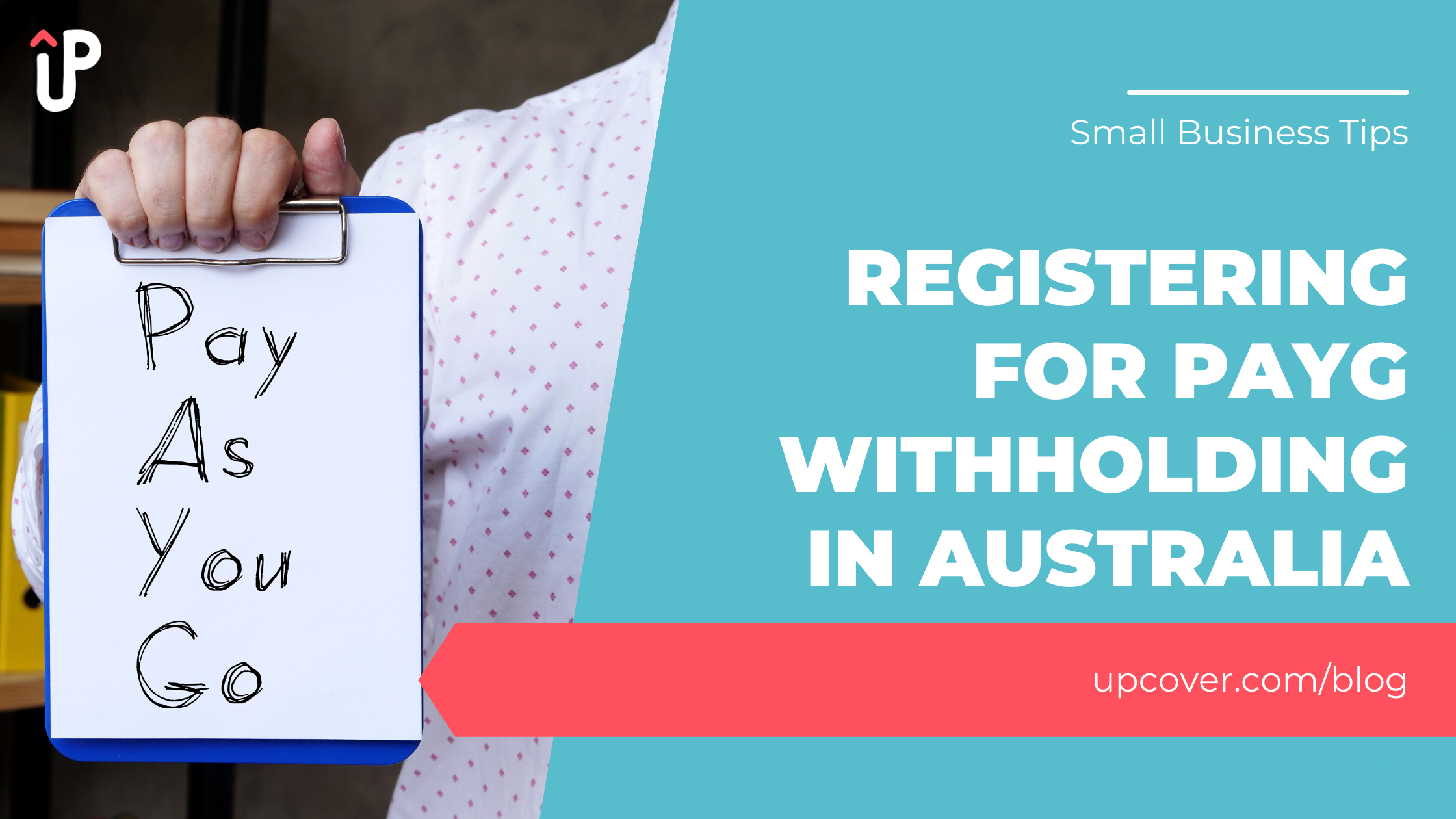 The Comprehensive Guide to Registering for PAYG Withholding in ...