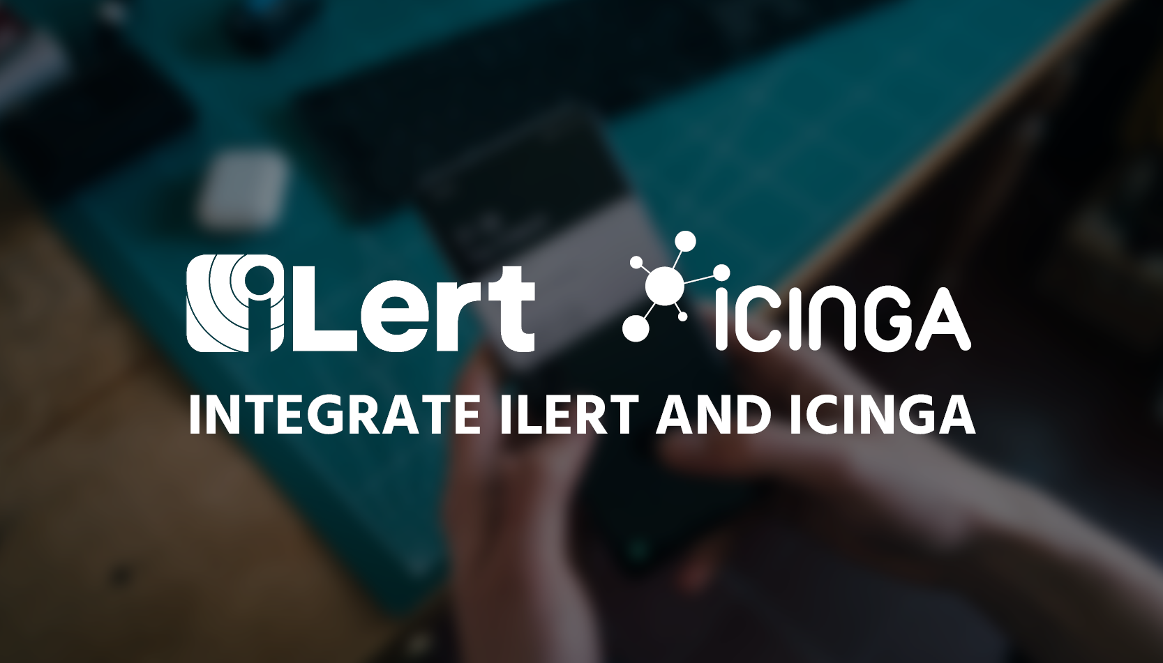Building Automated Monitoring with Icinga and iLert | ilert