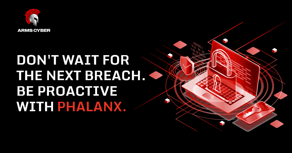 Proactive 24/7 Protection | Phalanx by Arms Cyber | Home