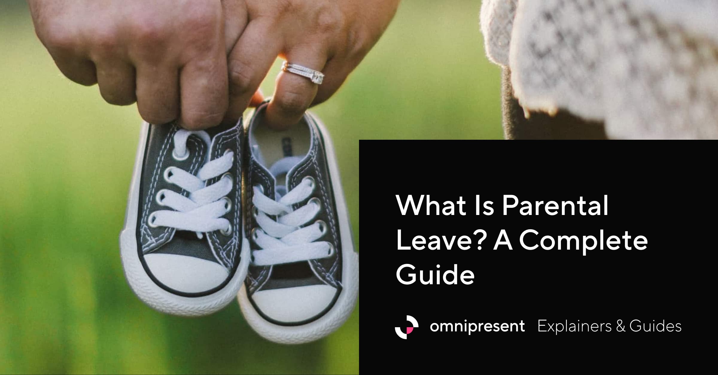 What Is Parental Leave? A Complete Guide