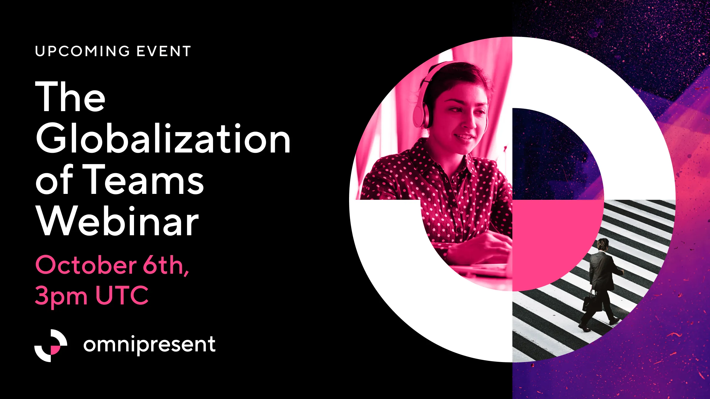 Webinar: The Globalization of Teams | Omnipresent