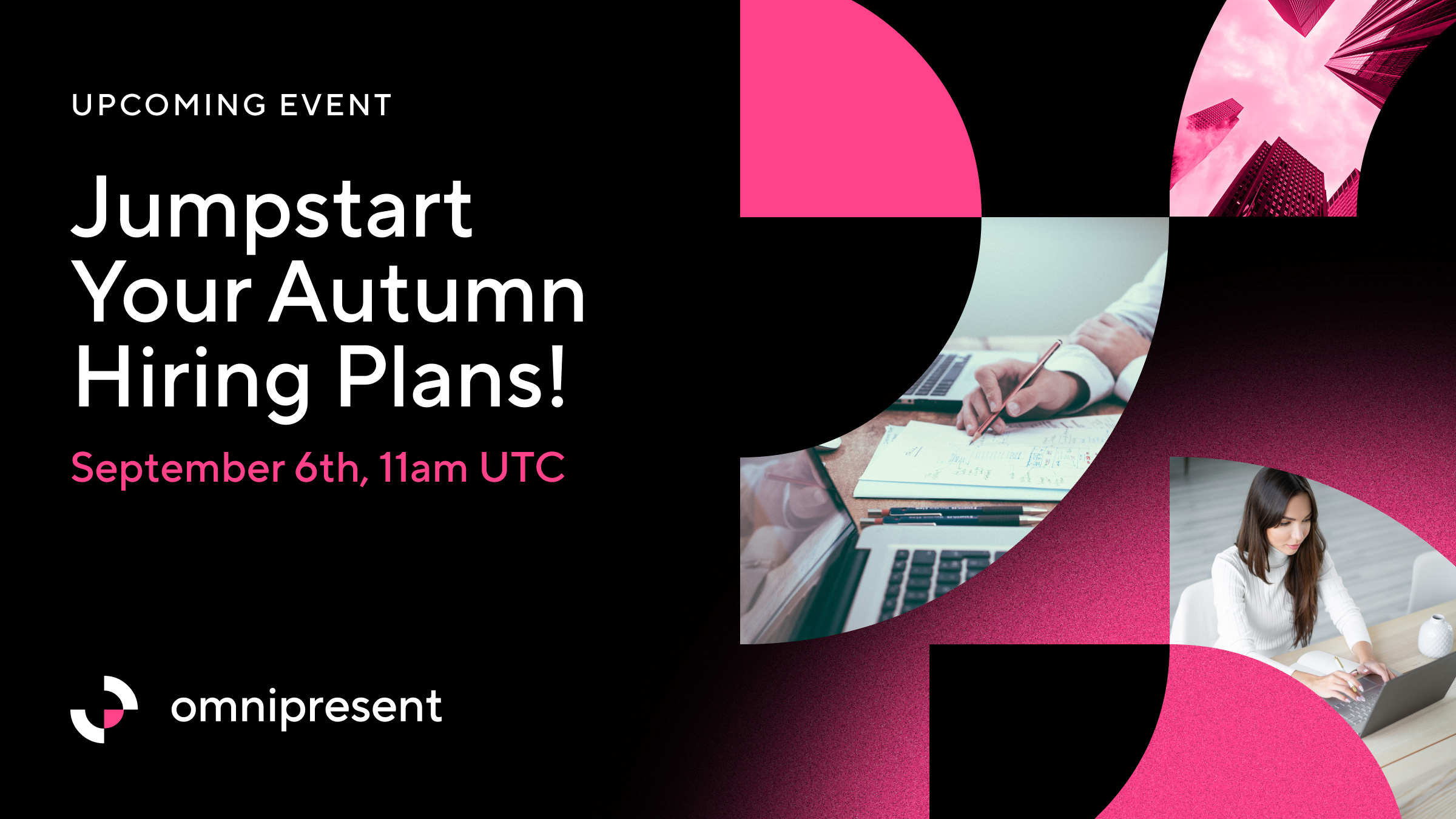 Webinar: Jumpstart Your Autumn Hiring Plans!