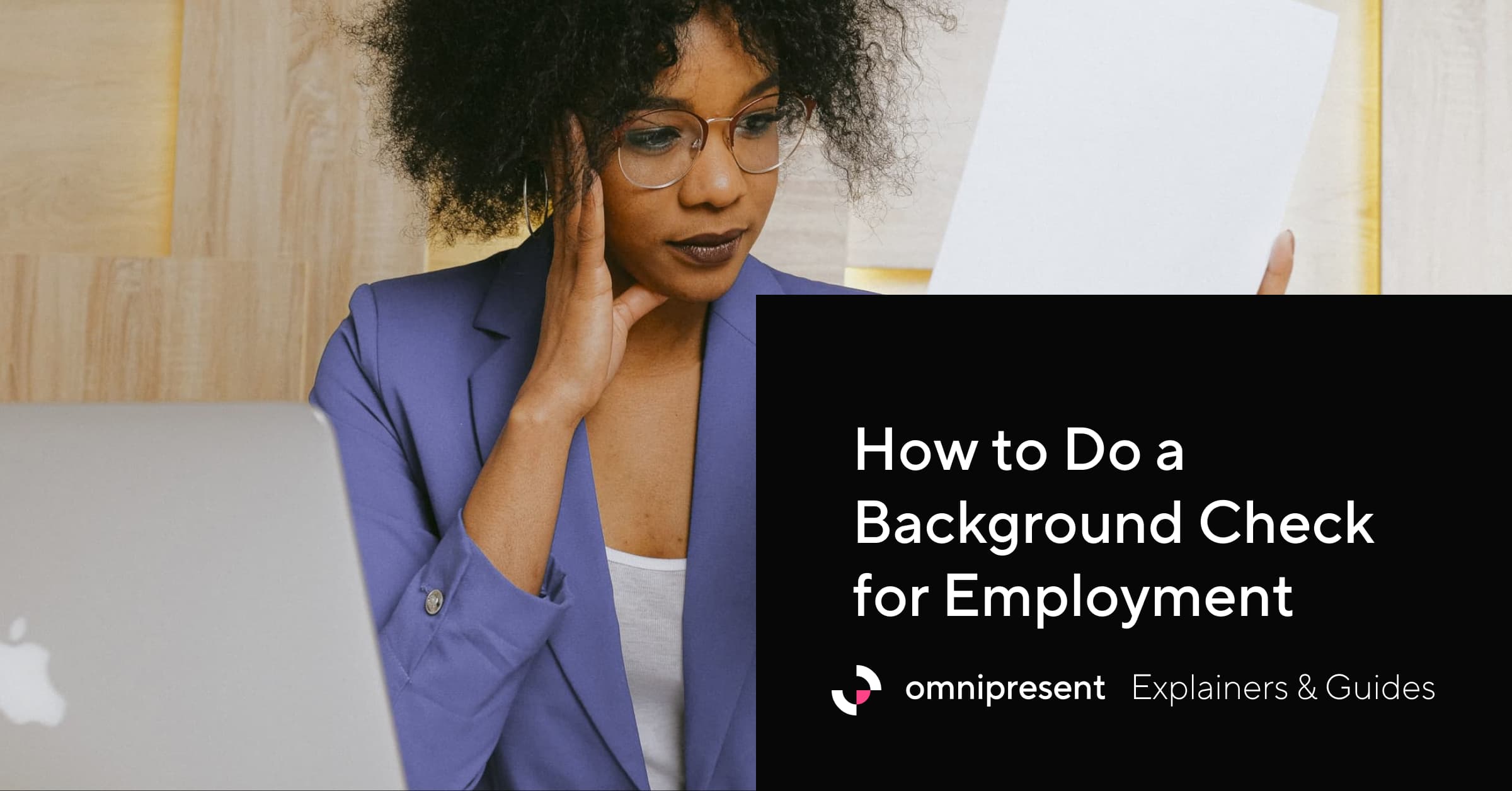 How to Do a Background Check for Employment: Tips for Global Employers