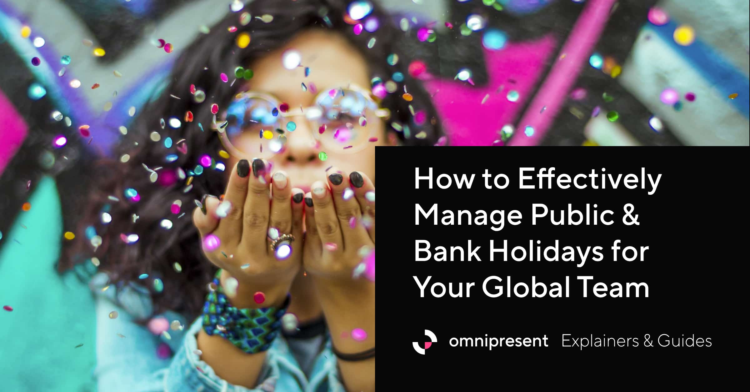 How Do You Manage Holidays for a Global Team? A Full Guide