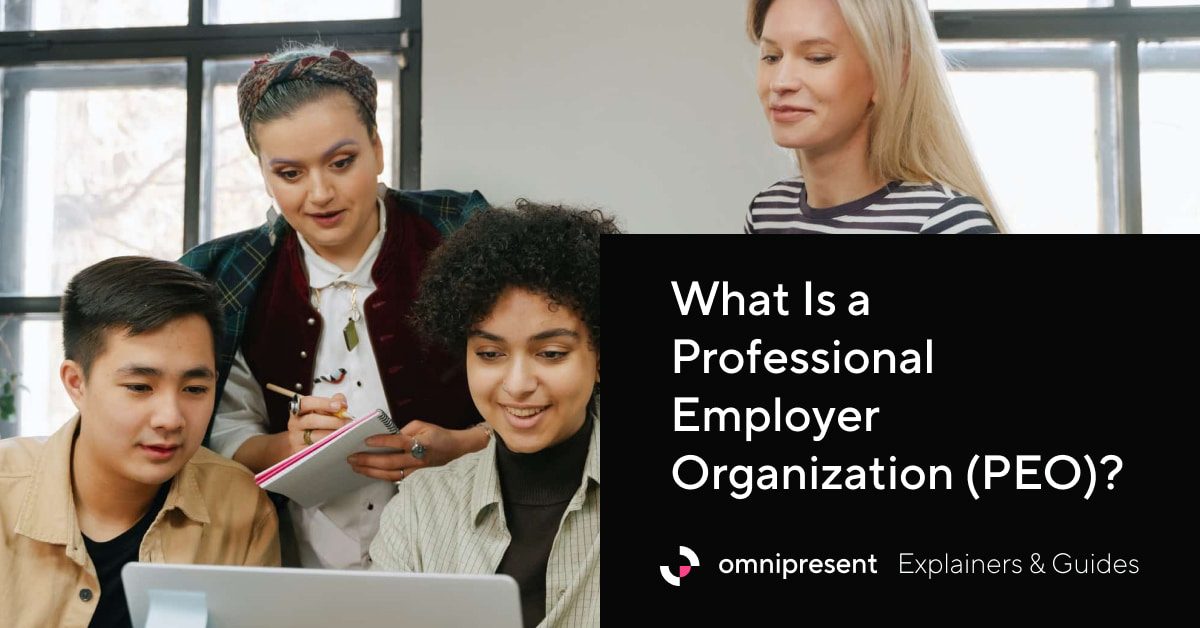What Is a Professional Employer Organization (PEO)?