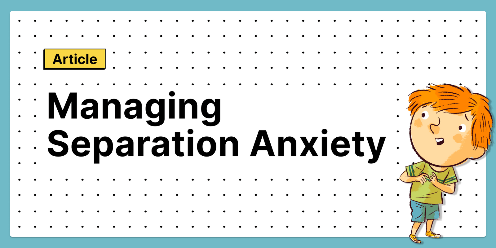 Separation Anxiety In Children