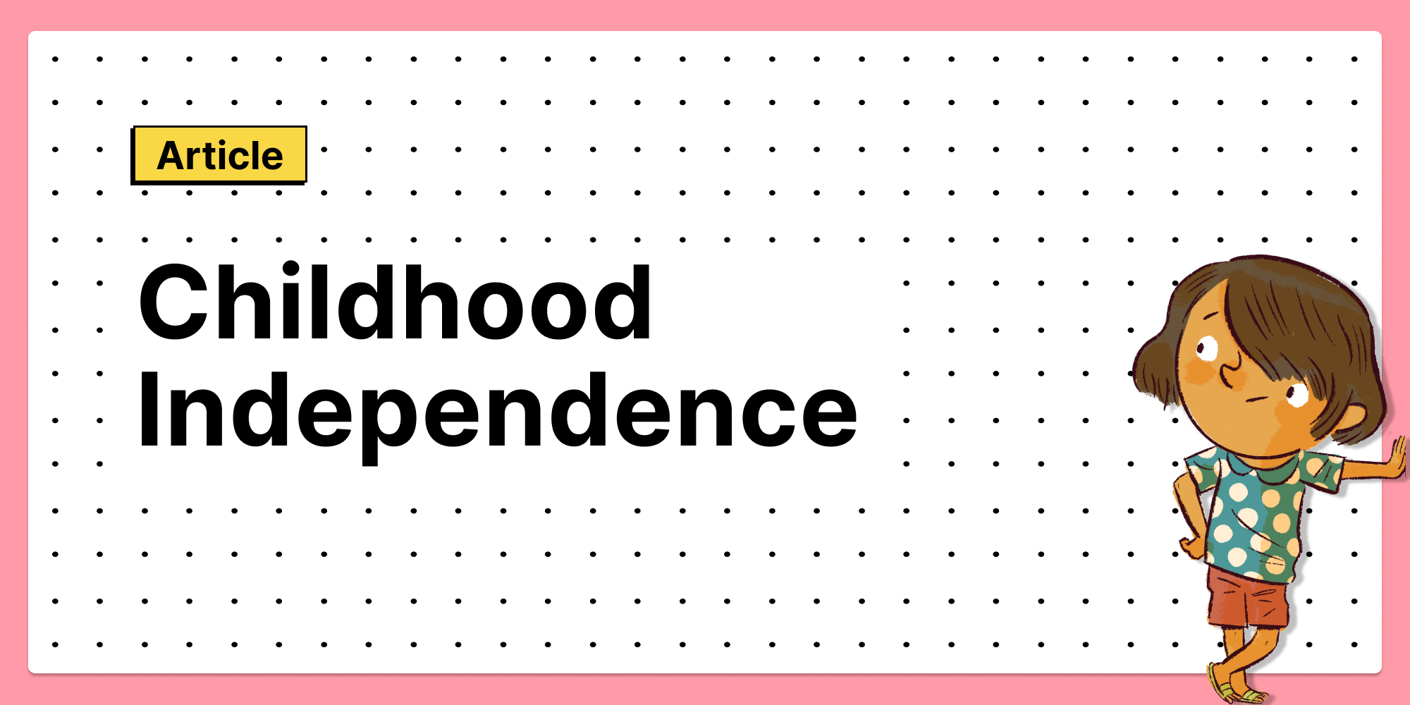 Building Children Independence gradually | Quirky Kid Clinic