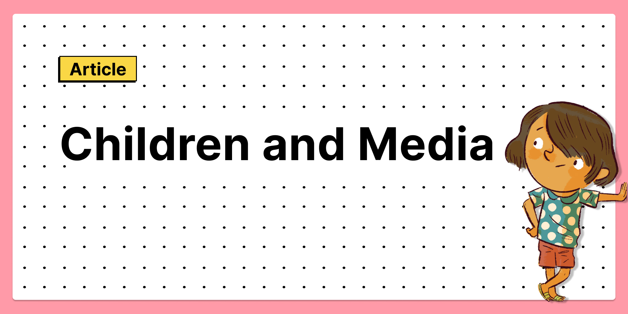 Effects Of The Media In Children | Quirky Kid Clinic