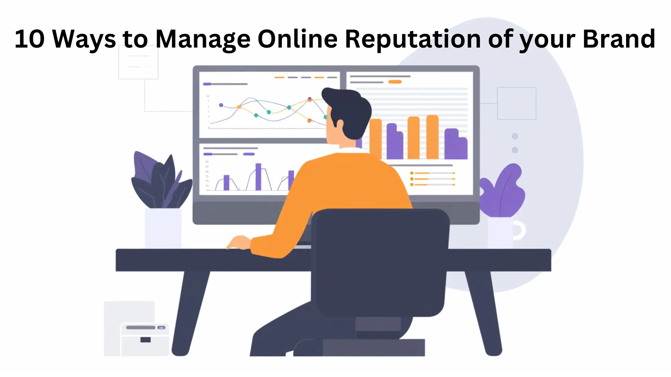Top 10 Online Reputation Management Strategies