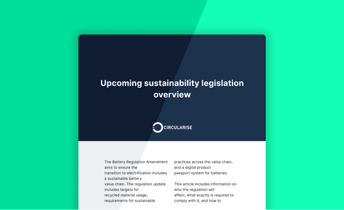 Upcoming sustainability legislation overview Circularise