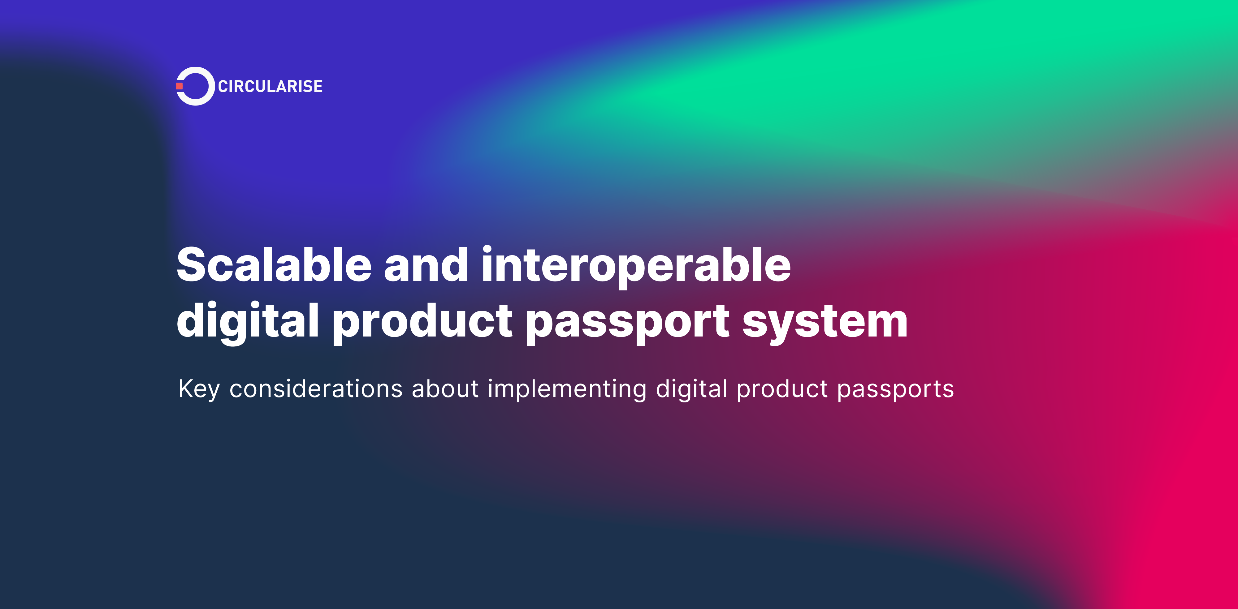 Scalable and interoperable digital product passport system