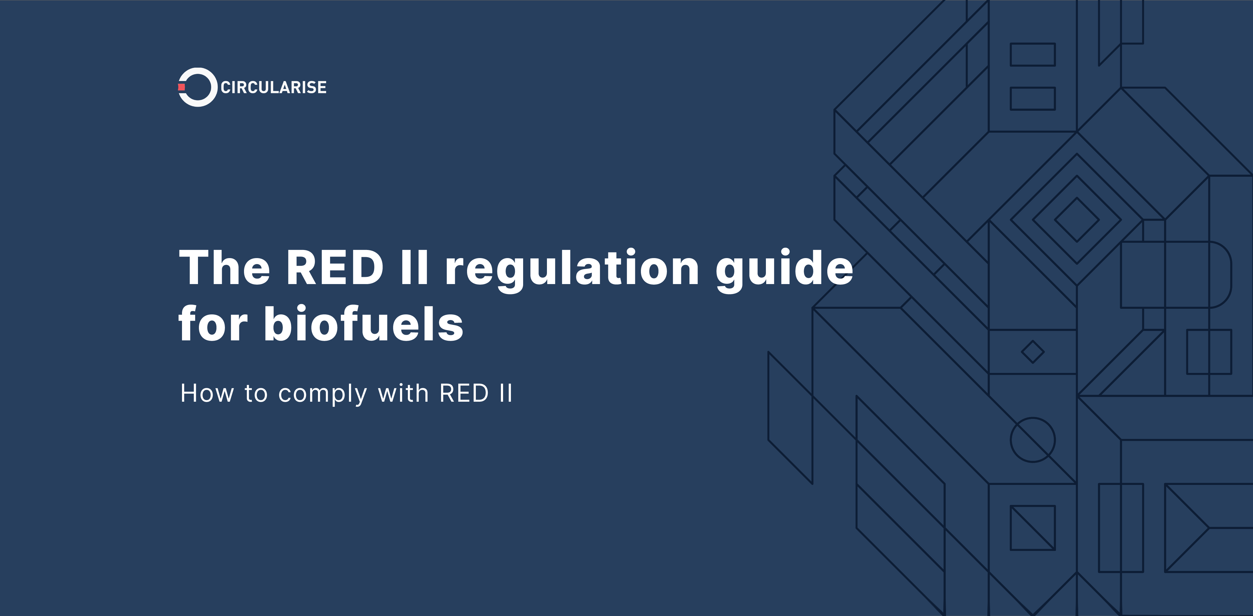 The RED II regulation guide for biofuels