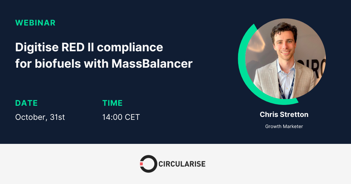 Digitise RED II compliance for biofuels with MassBalancer Circularise