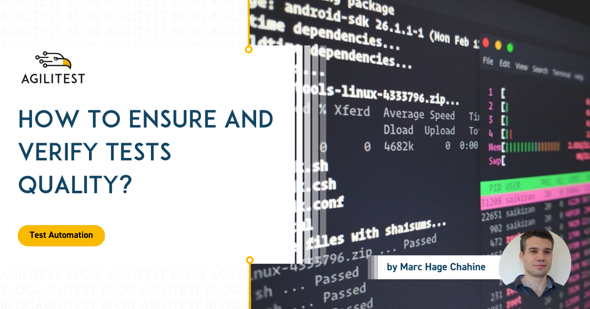 How to ensure and verify tests quality? | Agilitest blog