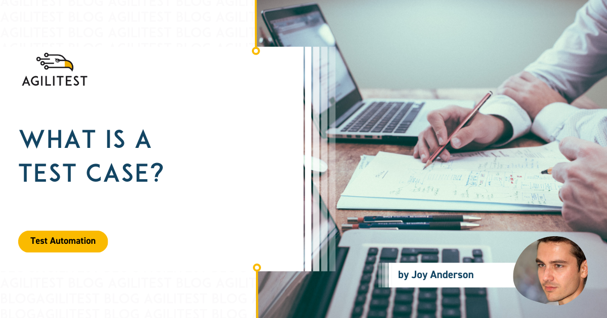 What is a test case ? | Agilitest blog