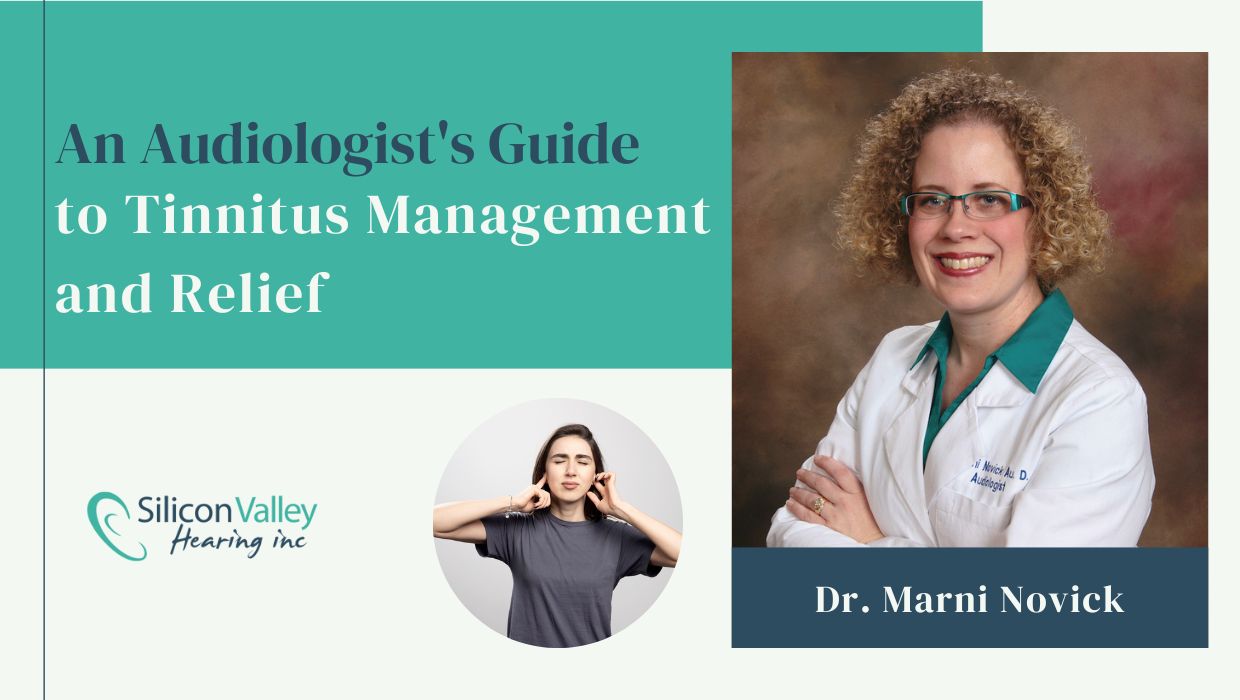 An Audiologist's Guide to Tinnitus Management and Relief
