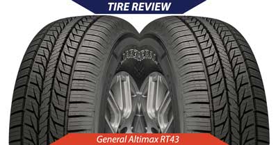 General Altimax RT43 Tire Review | CarShtuff