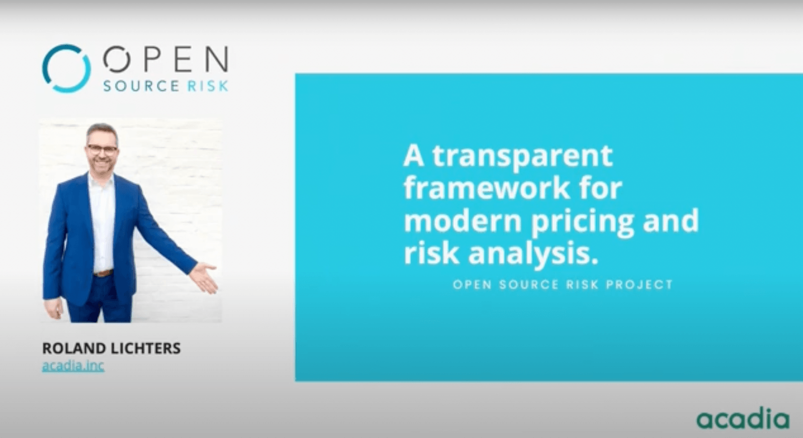 Open Source Risk Engine Academy | Acadia