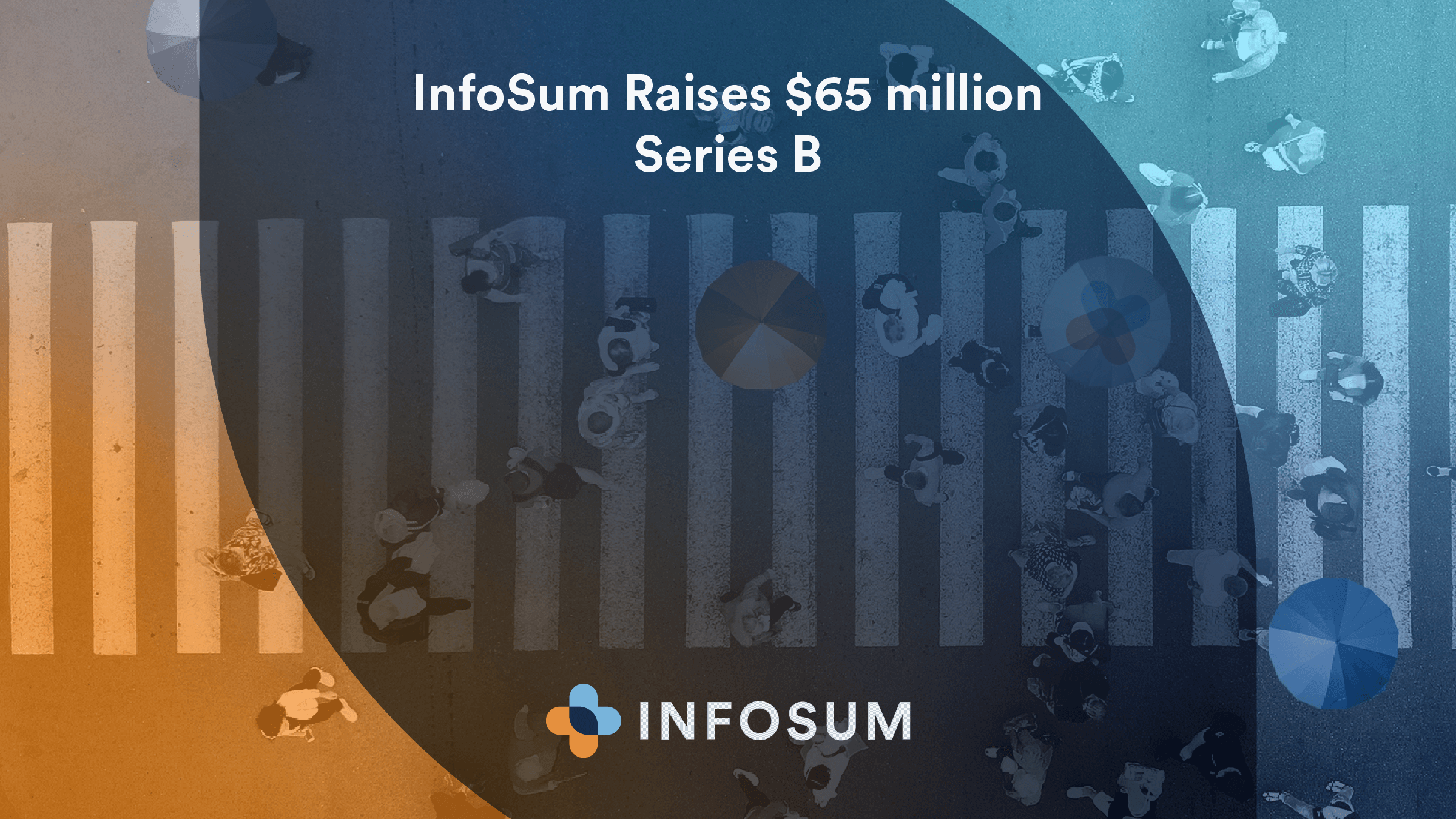 InfoSum raises $65m Series B | InfoSum Blog