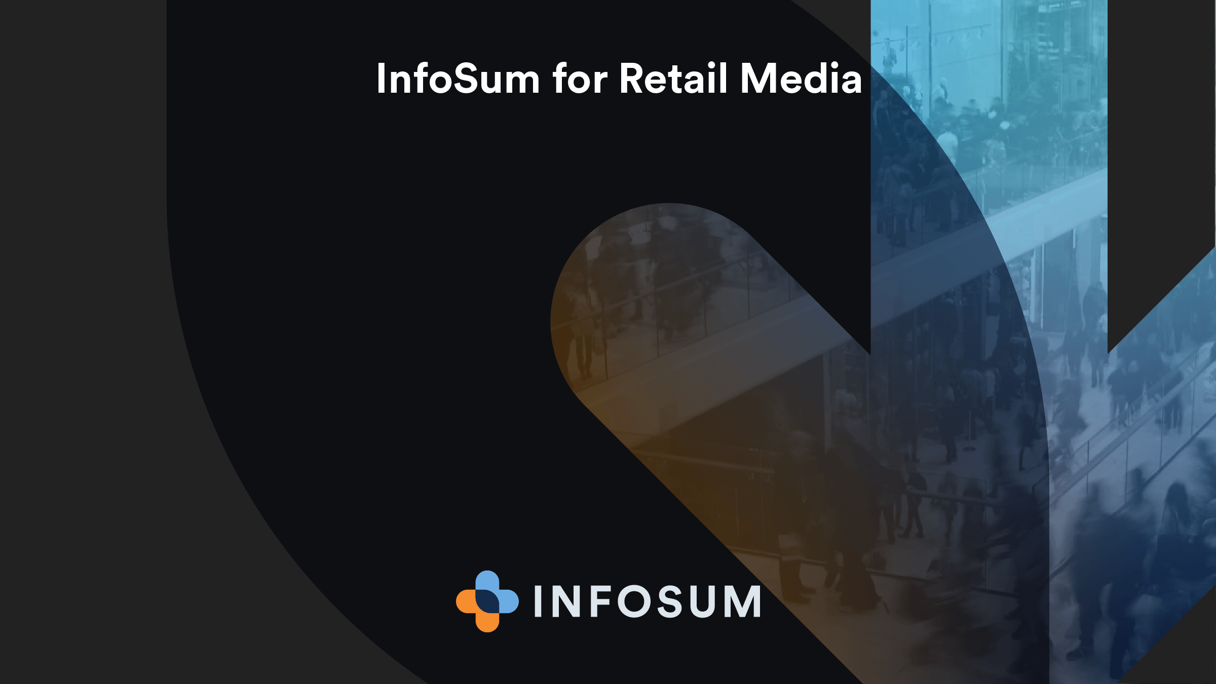 InfoSum for Retail Media | InfoSum
