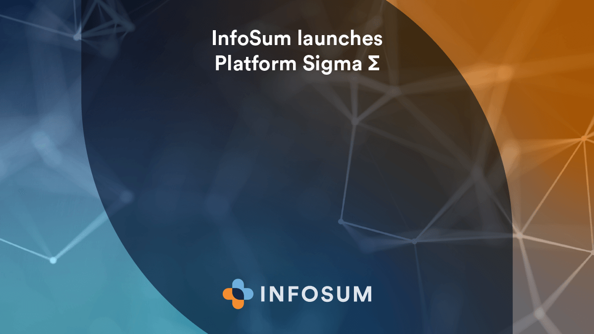 InfoSum launches Platform Sigma | Press Release | InfoSum