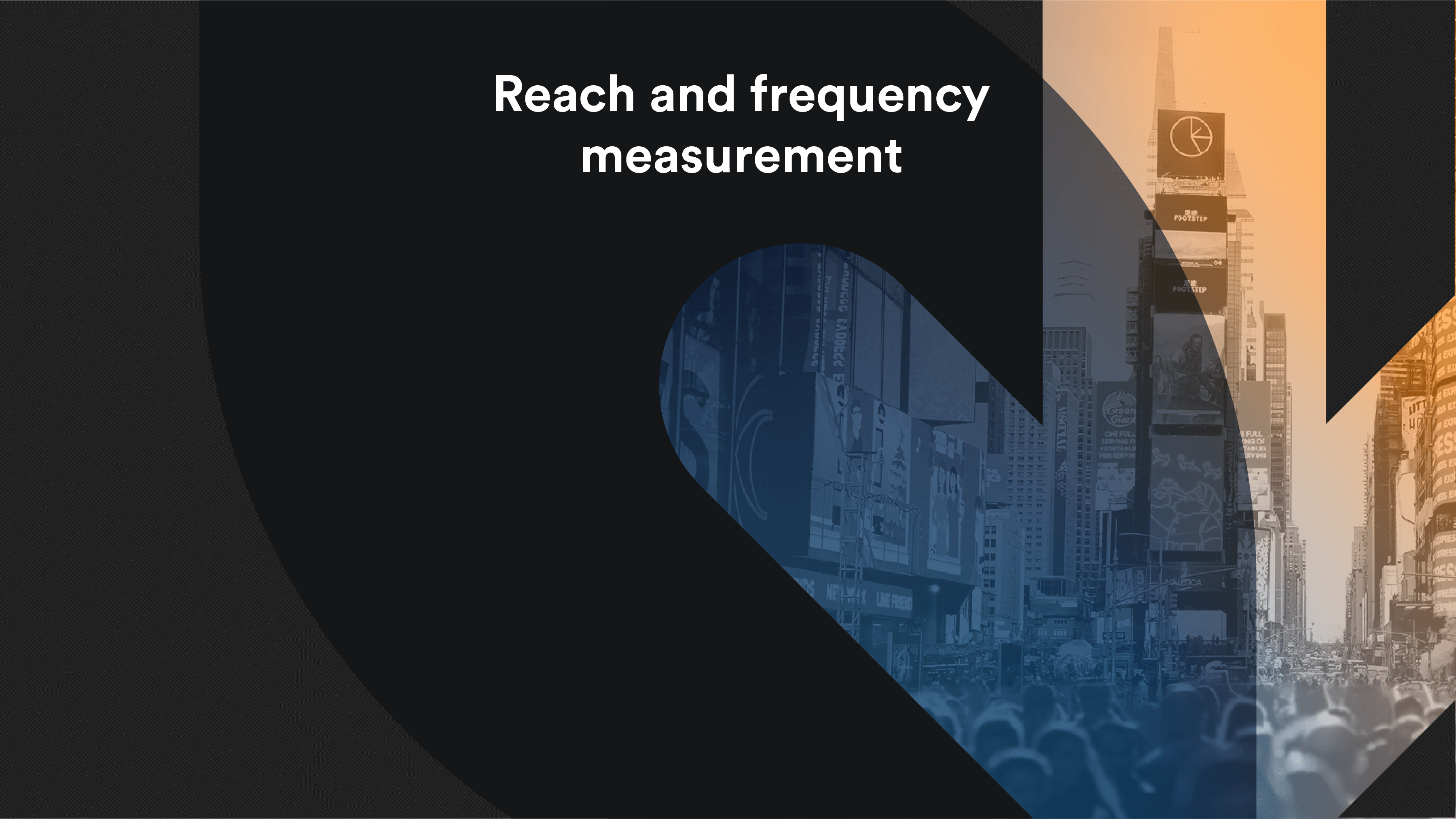Reach and Frequency Measurement | Factsheet | InfoSum