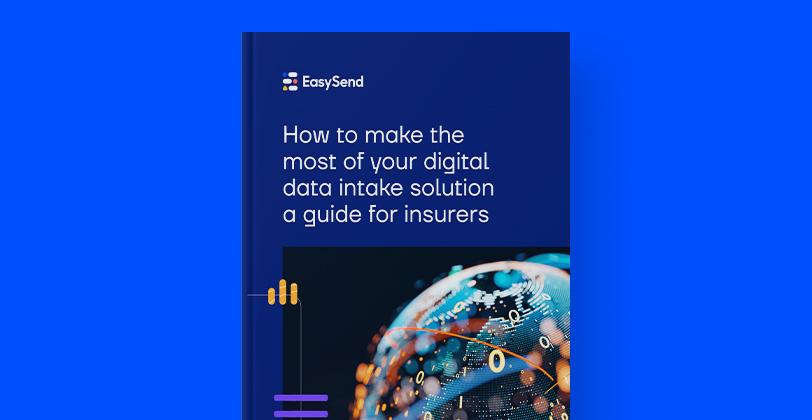 How to make the most of your digital data intake solution: a guide for ...