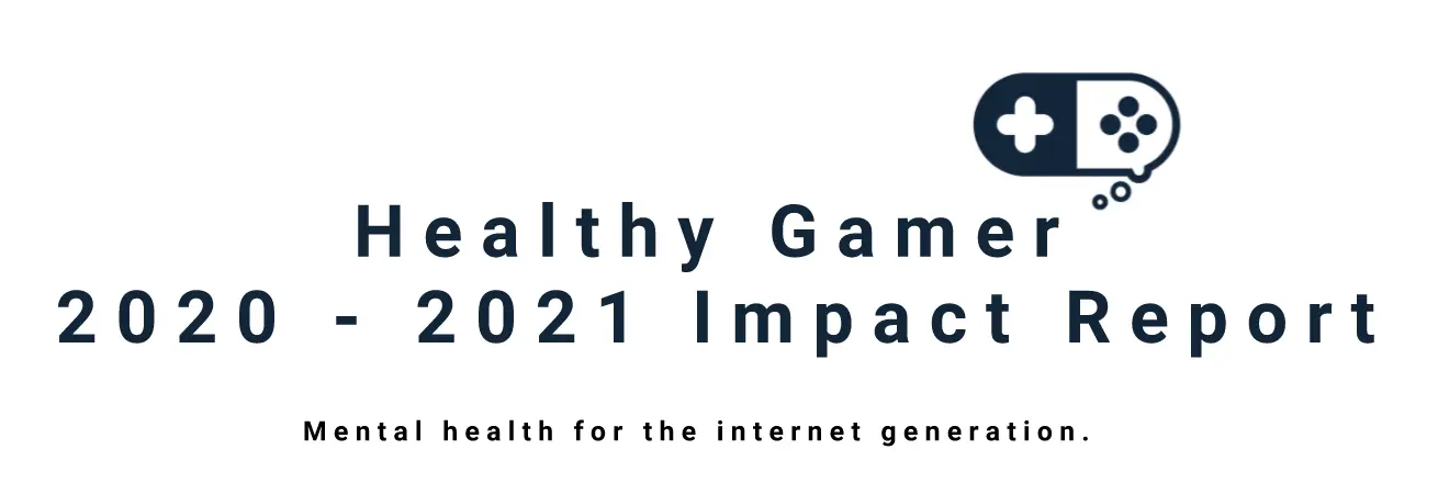 Healthy Gamer's Impact On the World | Healthy Gamer