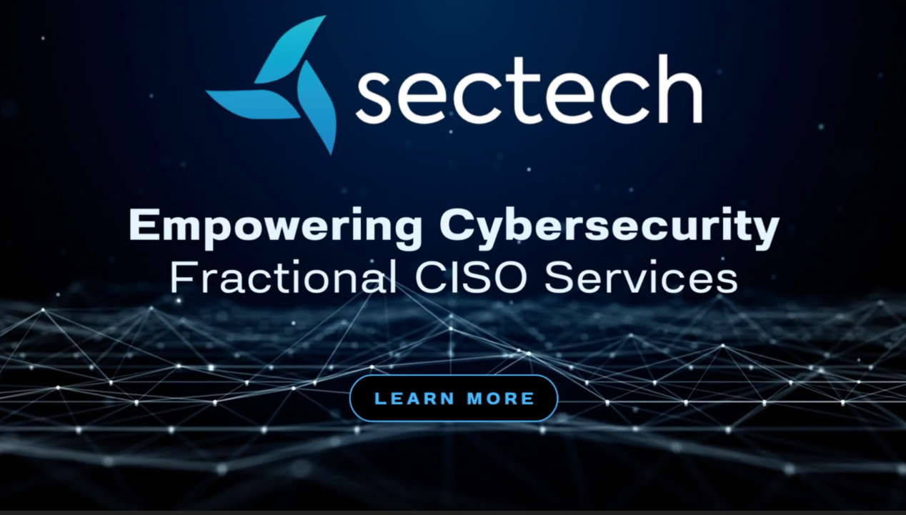 Sectech Insights - Empowering Cybersecurity: Sectech's Fractional CISO ...