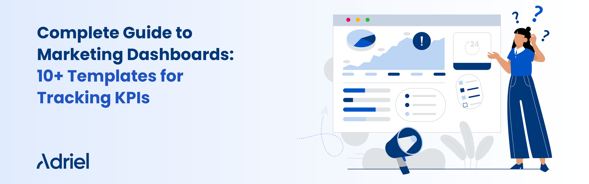 Complete Guide to Marketing Dashboards: 10+ Templates for Tracking KPIs ...