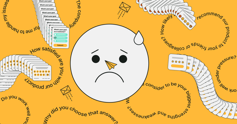 Survey Fatigue 101: How to Fight it to Boost Response Rate