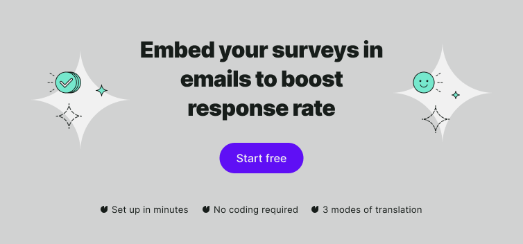 Survey Embed in an Email: Boosting Response Rate
