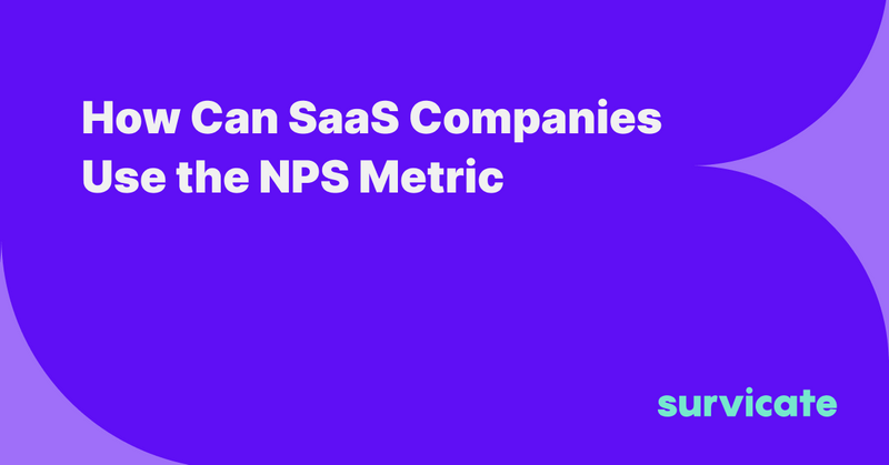 How Can SaaS Companies Use the NPS Metric