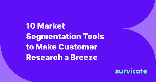 10 Market Segmentation Tools to Make Customer Research a Breeze
