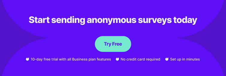 How to Create an Anonymous Survey (And Why You Should Do It)